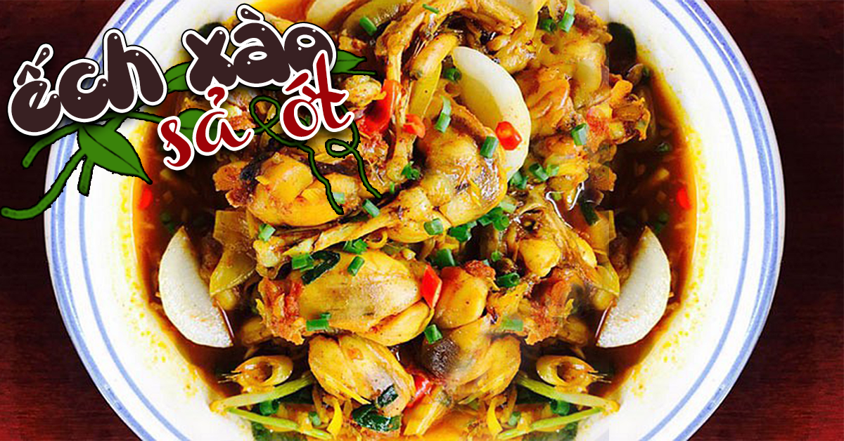 Món ngon mỗi ngày: Cách làm ếch xào sả ớt vàng ươm không tanh hôi