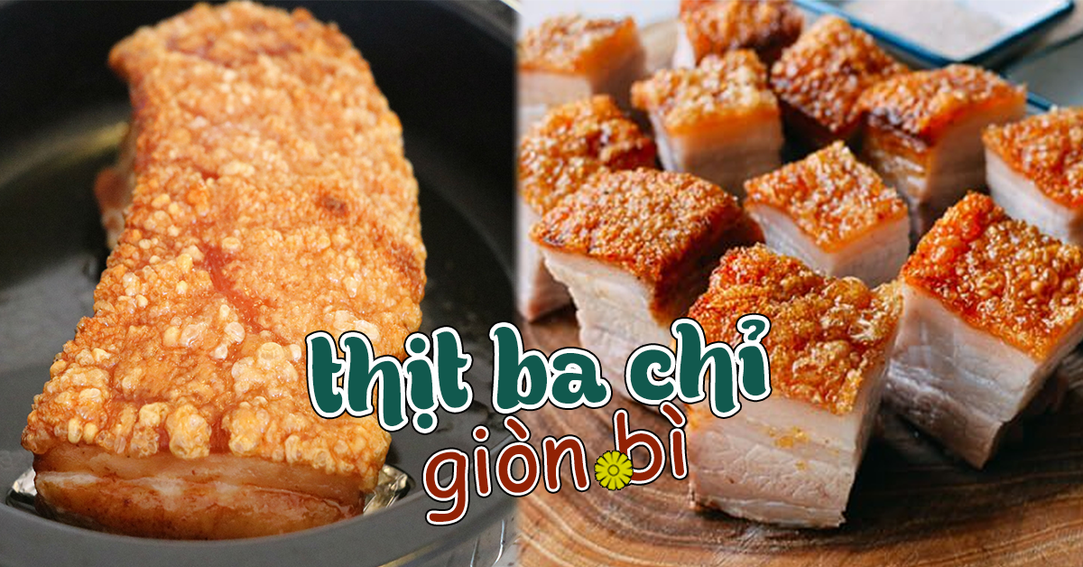 Cách làm thịt ba chỉ quay giòn bì không cần lò nướng siêu đơn giản