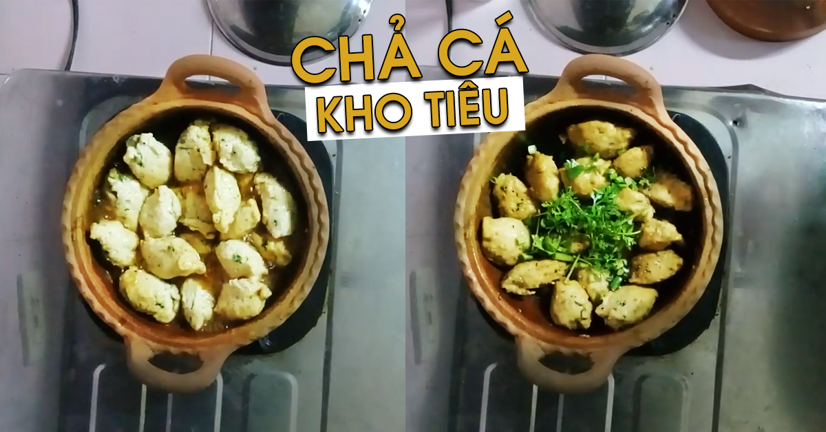 Cách làm chả cá kho tiêu cay nồng đặc sắc