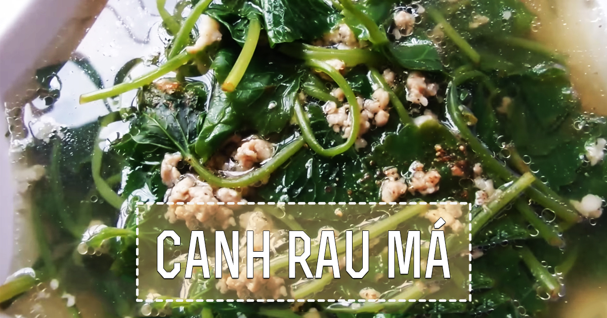 Hướng dẫn chi tiết cách nấu canh rau má không bị đắng đơn giản và nhanh ...