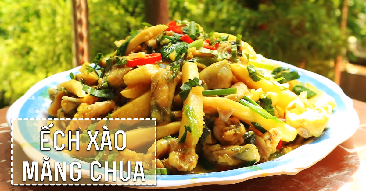 Cách làm ếch xào măng chua chất lượng, bổ dưỡng cc