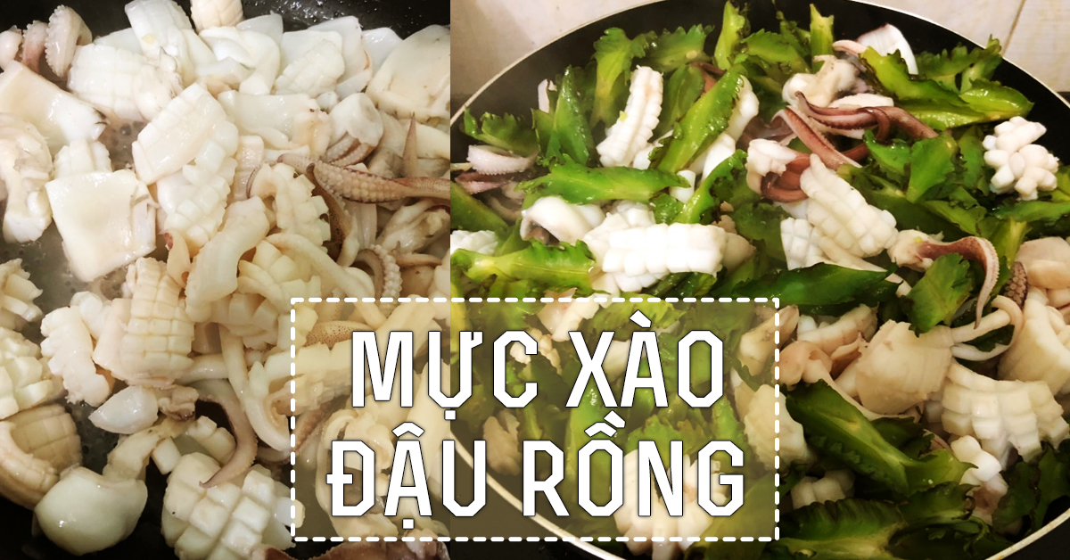 Cách làm mực xào đậu rồng đơn giản cho bữa cơm gia đình ấm áp