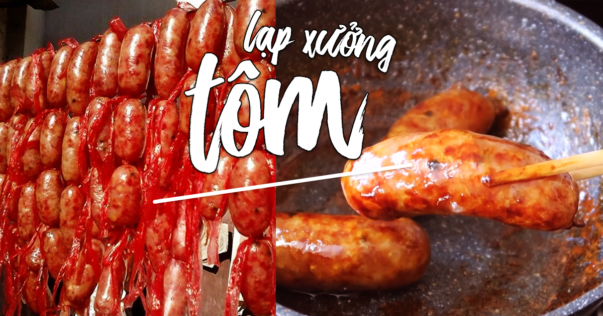 Cách làm lạp xưởng tôm đỏ au tại nhà an toàn lại dễ