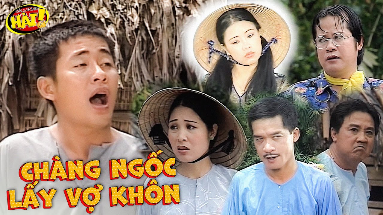 Cải Lương Hài Chàng Ngốc Lấy Vợ Khôn - Tấn Bo, Hồng Vân, Bảo Quốc