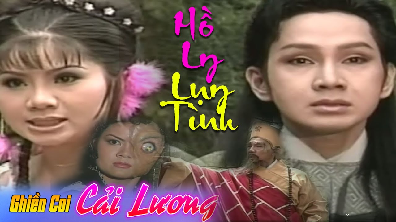 Cải Lương Hồ Quảng Hồ Ly Lụy Tình - Vũ Luân, Tú Sương